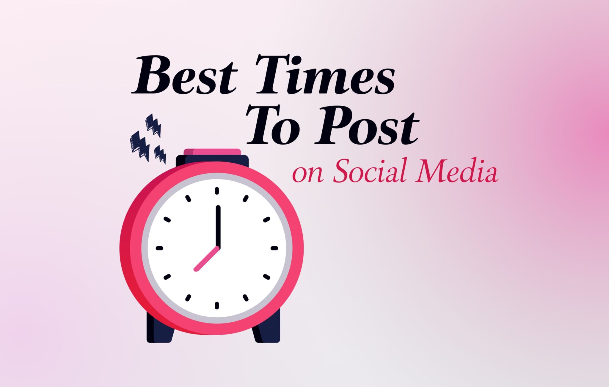 Best Times & Frequency to Post on Social Media Networks